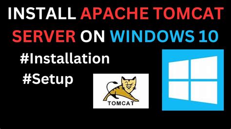 Apache Tomcat Server Installation And Configuration On Windows 10 Youtube
