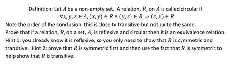 Solved Definition Let A Be A Non Empty Set A Relation R Chegg Com
