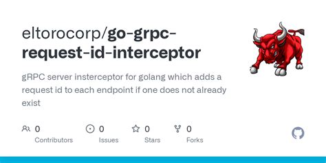 Github Eltorocorpgo Grpc Request Id Interceptor Grpc Server