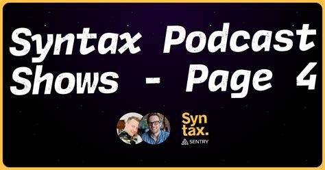 Syntax Podcast Shows Page 4