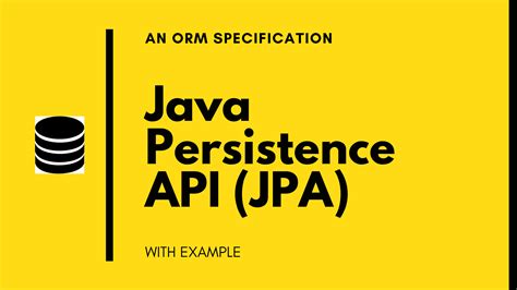 What Is Jpa Introduction To The Java Persistence Api Javaworld