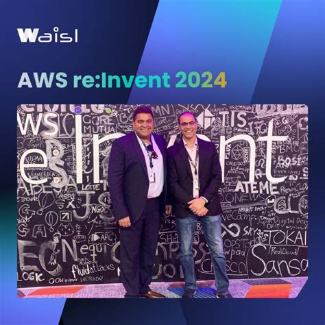 Waisl Limited On Linkedin Reinvent2024 Digitaltransformation