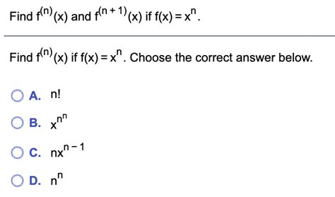 Solved Find F N X And F N X If F X X Find Chegg Com
