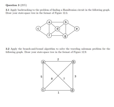 Solved Question 3 25 31 Apply Backtracking To The