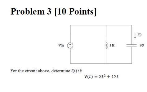 Solved Problem 3 10 ﻿points For The Circuit Above