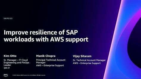 Aws Reinvent 2023 Improve Resilience Of Sap Workloads With Aws Support Sup312 Vijay S
