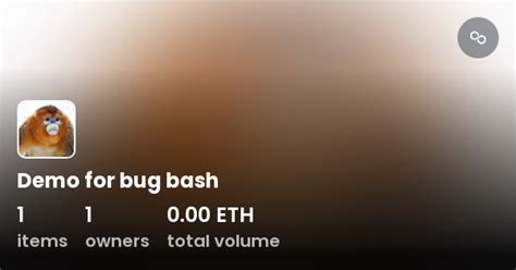 Demo For Bug Bash Collection Opensea