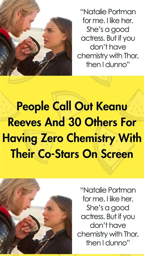 People Call Out Keanu Reeves And 30 Others For Having Zero Chemistry With Their Co Stars On