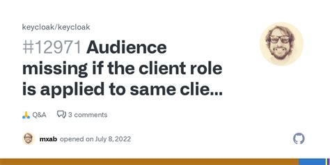 Audience Missing If The Client Role Is Applied To Same Client Service Account Roles · Keycloak