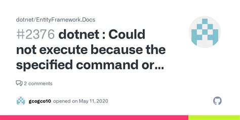 Dotnet Could Not Execute Because The Specified Command Or File Was Not Found Issue