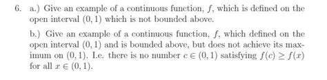 Solved 6 A Give An Example Of A Continuous Function F
