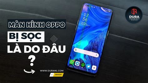 Làm sao mà màn hình điện thoại Oppo bị sọc ngang dọc khó chịu