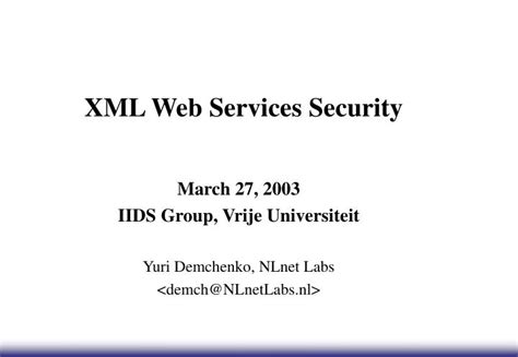 Ppt Xml Web Services Security Powerpoint Presentation Free Download
