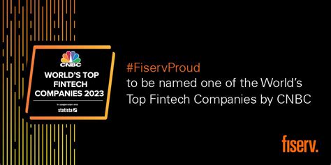 Fiserv Named A Worlds Top Fintech Company By Cnbc Fiserv Inc Dev
