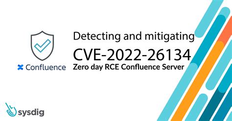 Detecting And Mitigating Cve 2022 26134 Zero Day At Atlassian Confluence Sysdig