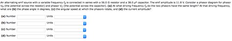 Solved An Alternating Emf Source With A Variable Frequency