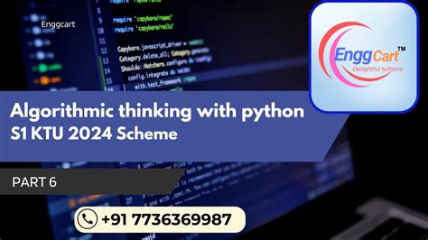 Ktu Btech 2024 Algorithmic Thinking With Python S1 Part 6 Enggcart Online Tuition For B