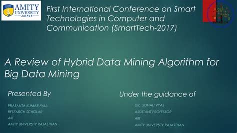 Ppt For Paper Id 696 A Review Of Hybrid Data Mining Algorithm For Big