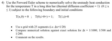 Use The Forward Euler Scheme To Numerically Solve The