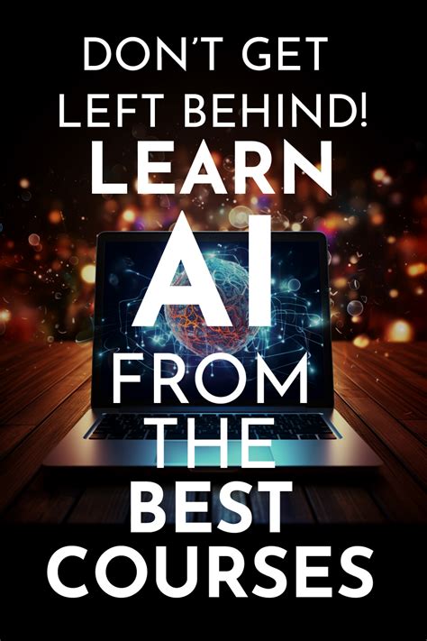 Learn Artificial Intelligence From The Best Courses On Offer