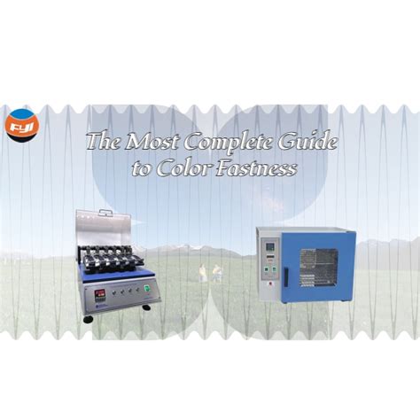 The Most Complete Guide To Color Fastness Fyi Tester