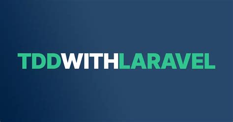 چگونه در لاراول از توسعه تست محور Tdd استفاده کنیم؟