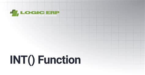 Int Function Logic Erp Docs