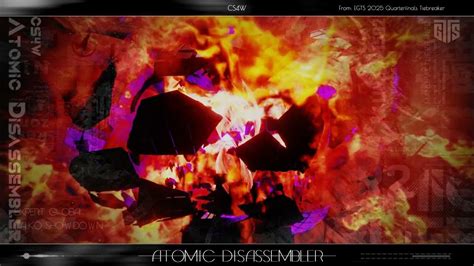 Cs4w Atomic Disassembler【from Egts2025】 Youtube