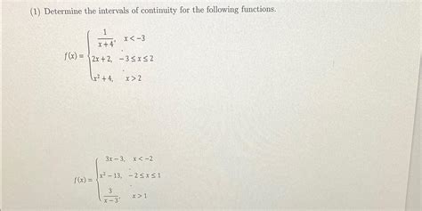 Solved 1 ﻿determine The Intervals Of Continuity For The