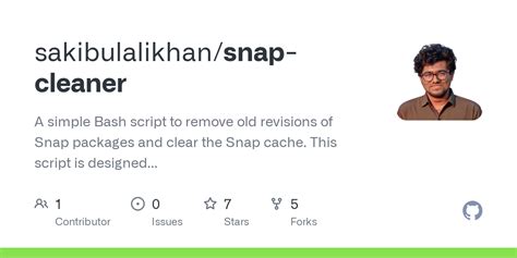 Github Sakibulalikhan Snap Cleaner A Simple Bash Script To Remove Old Revisions Of Snap