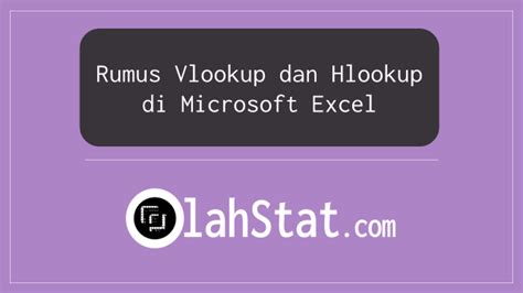 Cara Menggunakan Rumus Fungsi Vlookup Dan Hlookup Di Microsoft Excel OlahStat