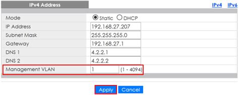 Zyxel Nebula [switch] Configure A Management Vlan Zyxel Support Campus Emea