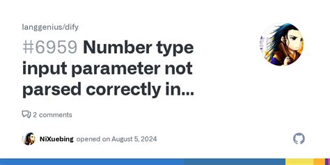 Number Type Input Parameter Not Parsed Correctly In Workflow Tool Invocation · Issue 6959