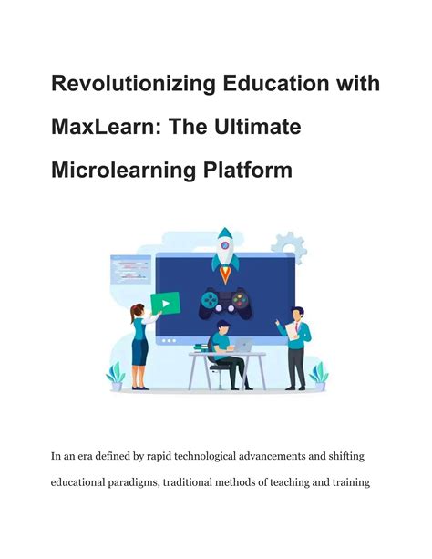 Revolutionizing Education With Maxlearn The Ultimate Microlearning Platform Pdf