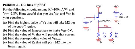 Solved Problem 2 Dc Bias Of Pfet For The Following