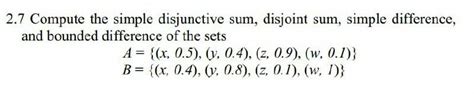 Solved 27 Compute The Simple Disjunctive Sum Disjoint Sum