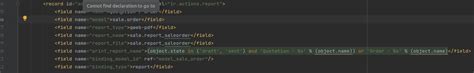 Cannot Find Declaration To Go To For Model On Field On XML Ir Actions Report Issue 321