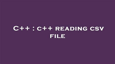 C C Reading Csv File Youtube