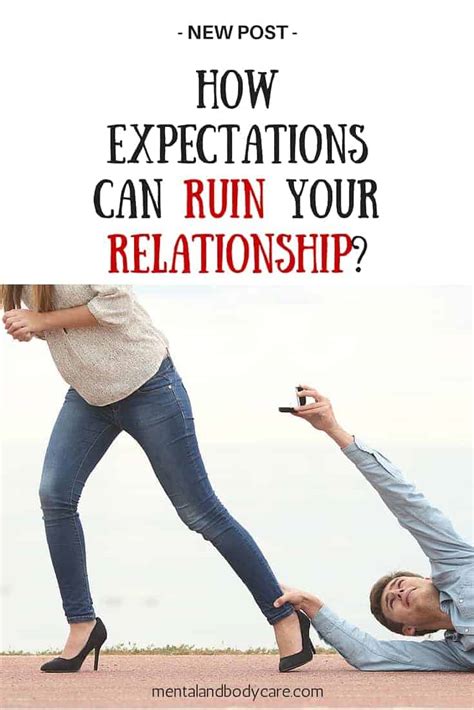 How Expectations Can Ruin Your Relationship Mental And Body Care