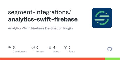 Github Segment Integrationsanalytics Swift Firebase Analytics Swift Firebase Destination Plugin
