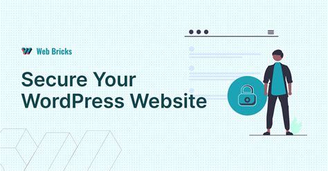How To Increase Wordpress Security Of Your Website By Web Bricks Medium