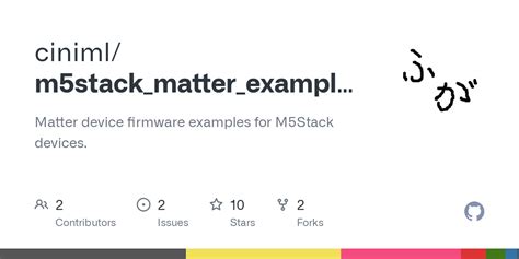 Github Cinimlm5stackmatterexamples Matter Device Firmware