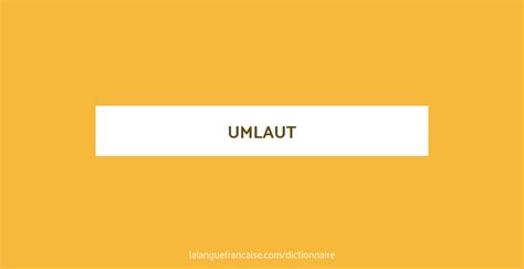 Définition De Umlaut Dictionnaire Français