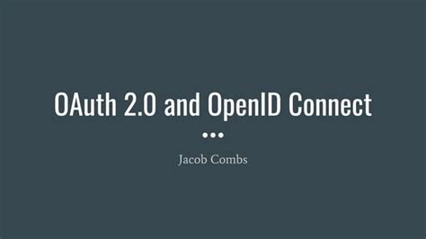 Oauth 2 0 And Openid Connect Ppt