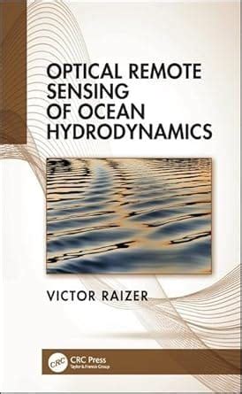 Optical Remote Sensing Of Ocean Hydrodynamics By Raizer V