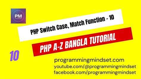 Php Tutorial A Z Bangla Php Switch Case Match Function 10 Youtube