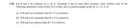 Solved Let R And S Be Relations On A Set A Assuming A Chegg Com