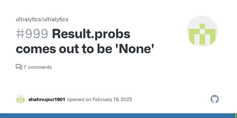 Resultprobs Comes Out To Be None · Issue 999 · Ultralyticsultralytics · Github