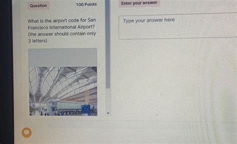 Question 100 Points What Is The Airport Code StudyX