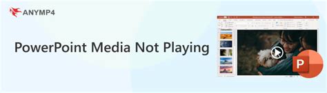 PowerPoint Media Not Playing Reasons And Their Solutions